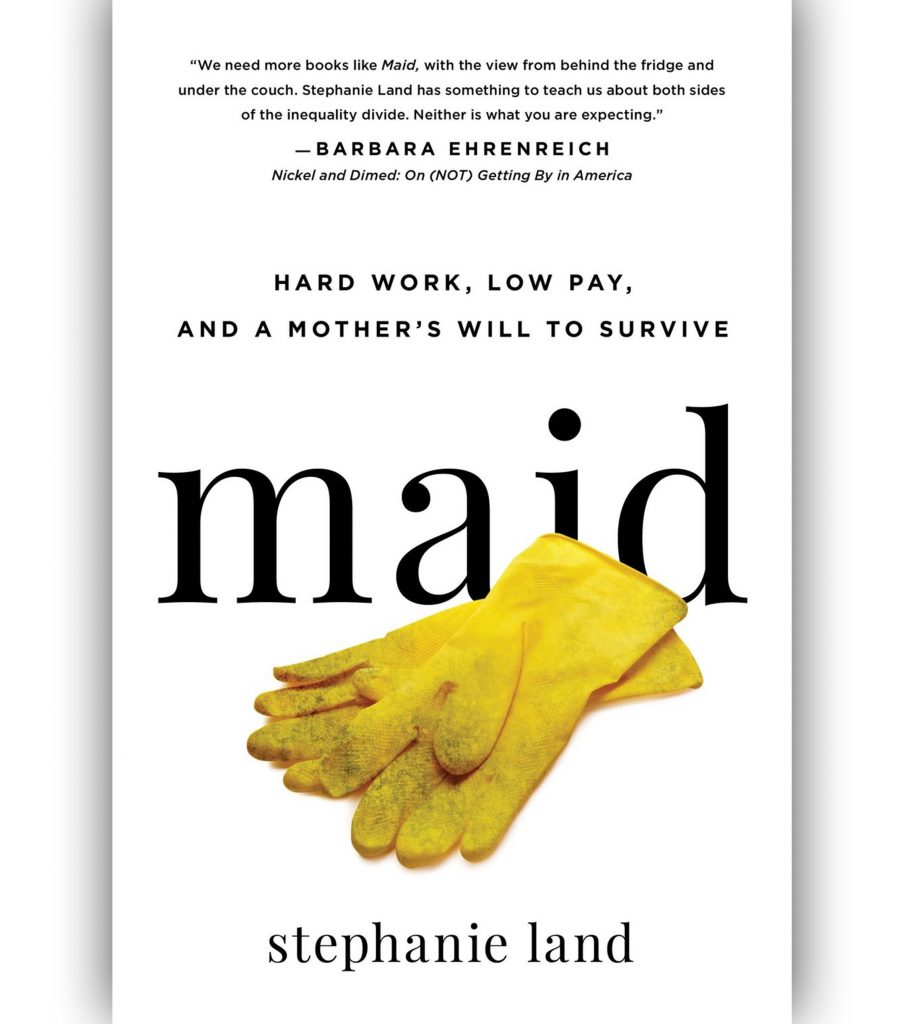 Netflix Adapting Stephanie Land’s Memoir Maid As A Television Series ...